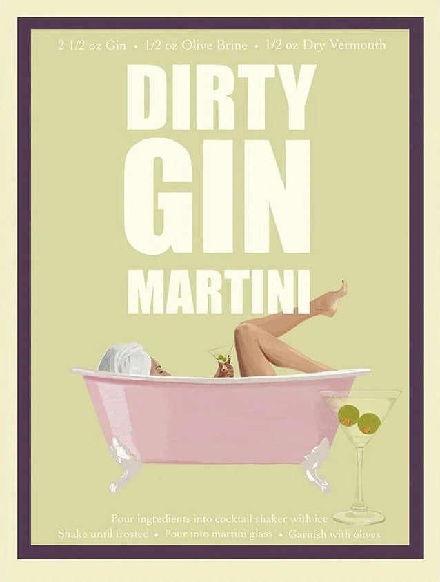 Jenny Liz Rome - Dirty Gin Martini - Drinking Poster (11 x 14 inches) – Imaginus Posters