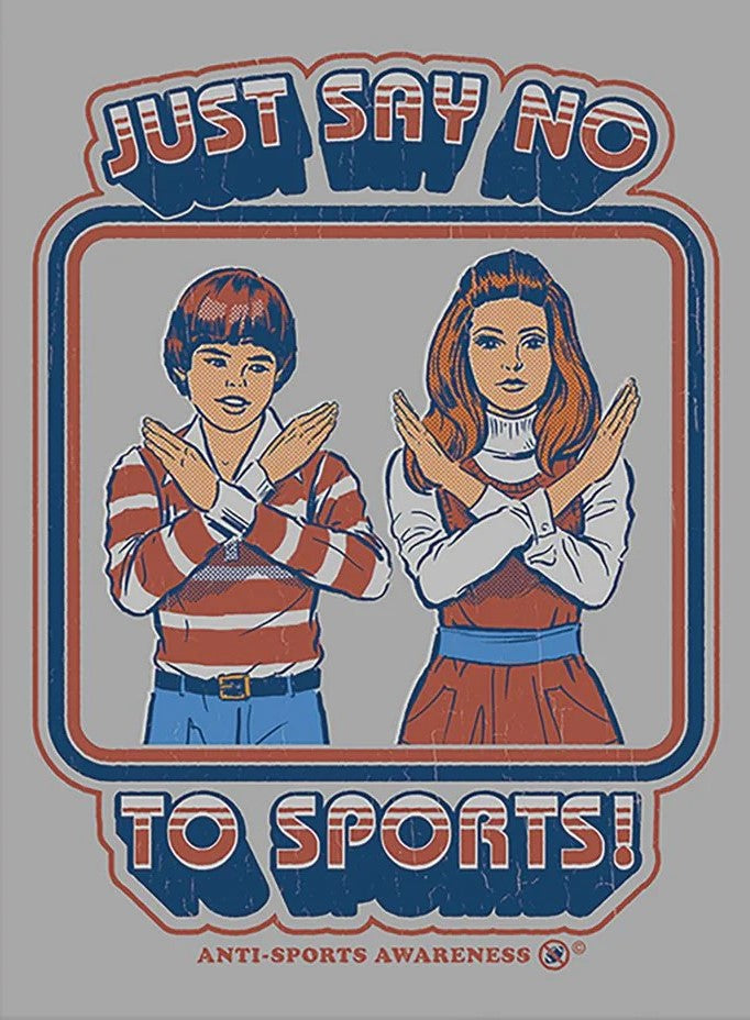 Steven Rhodes - Say No To Sports - Humour Poster (30 x 40 cm ...